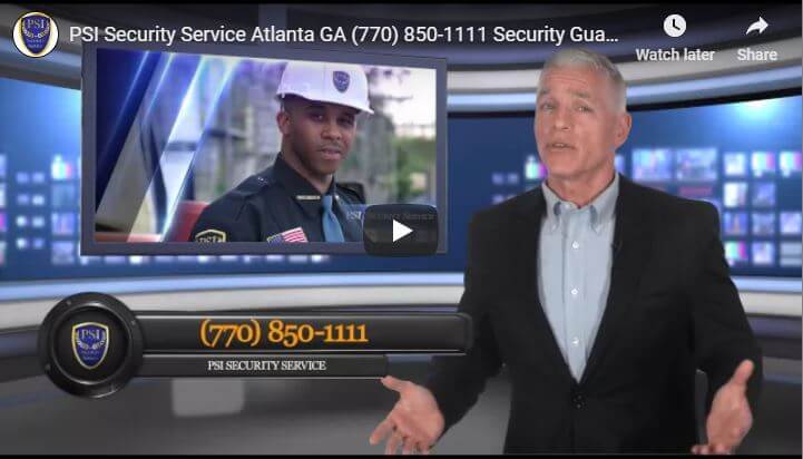 About PSI Security Service | PSI Security Guard & Patrol Service