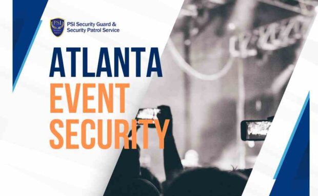 7 Reasons to Ensure Private Security at Atlanta's Festivals & Events